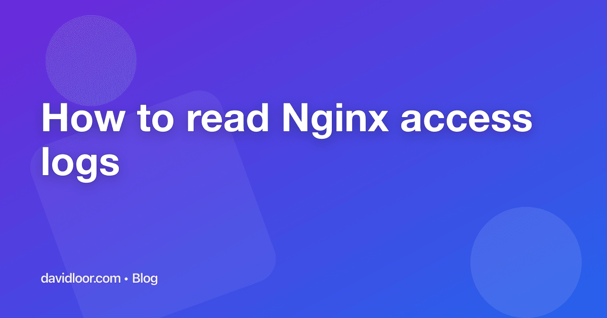 How to read Nginx access logs